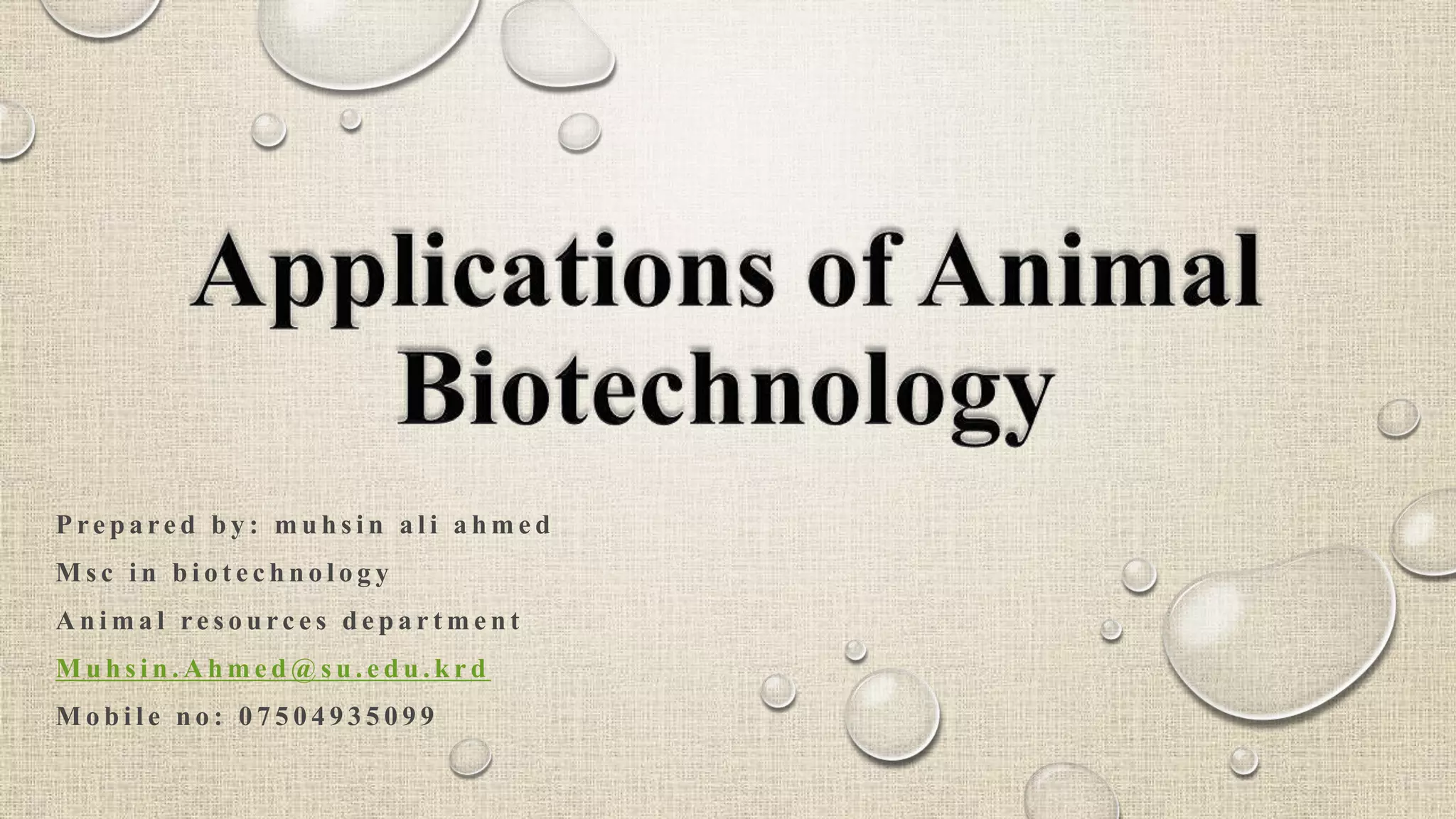 Application of animal biotechnology | PPTX