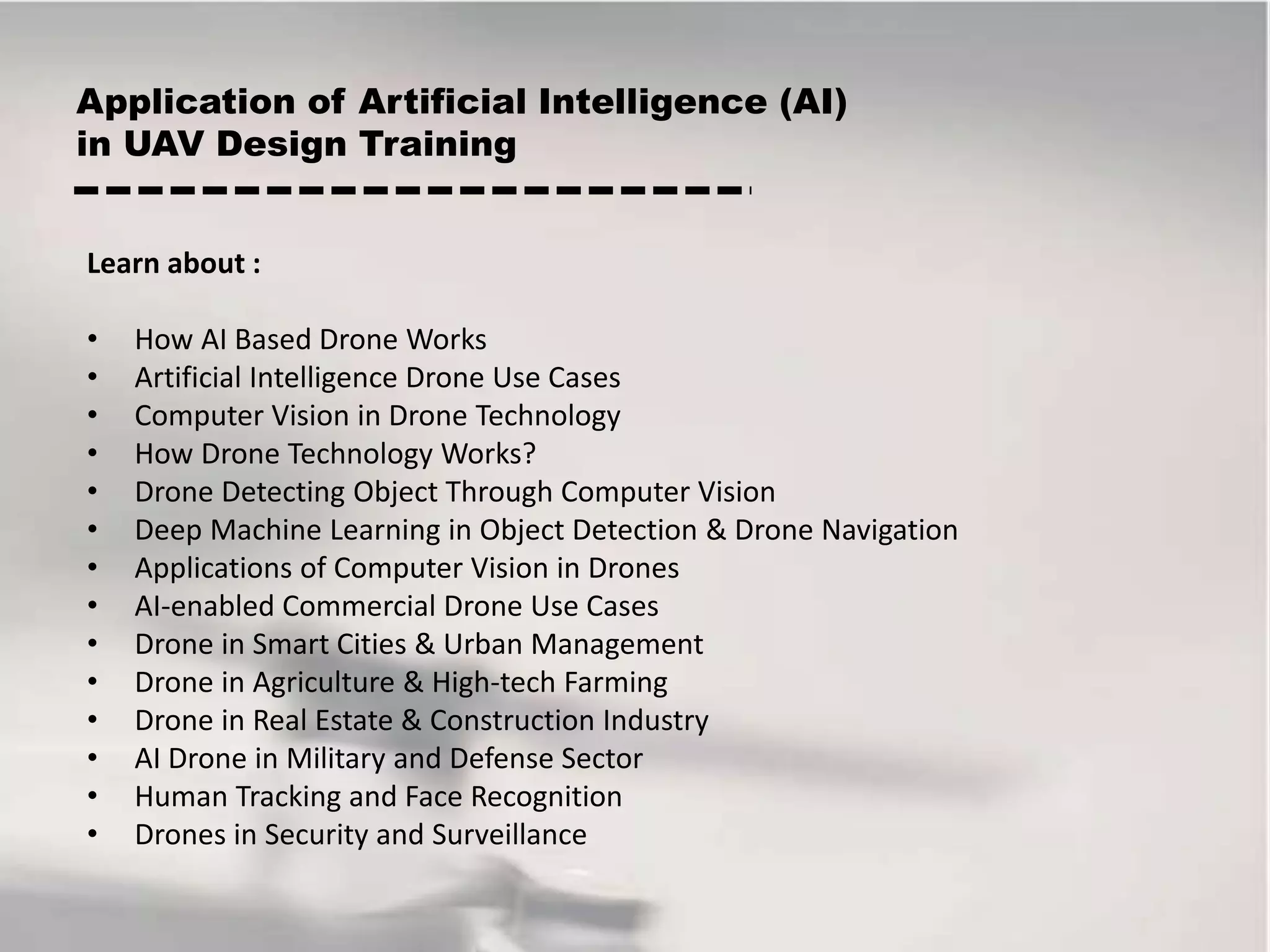 Application of Artificial Intelligence (AI) in UAV Design Training | PPTX