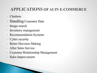 Application of Artificial Intelligence in E-commerce | PPTX