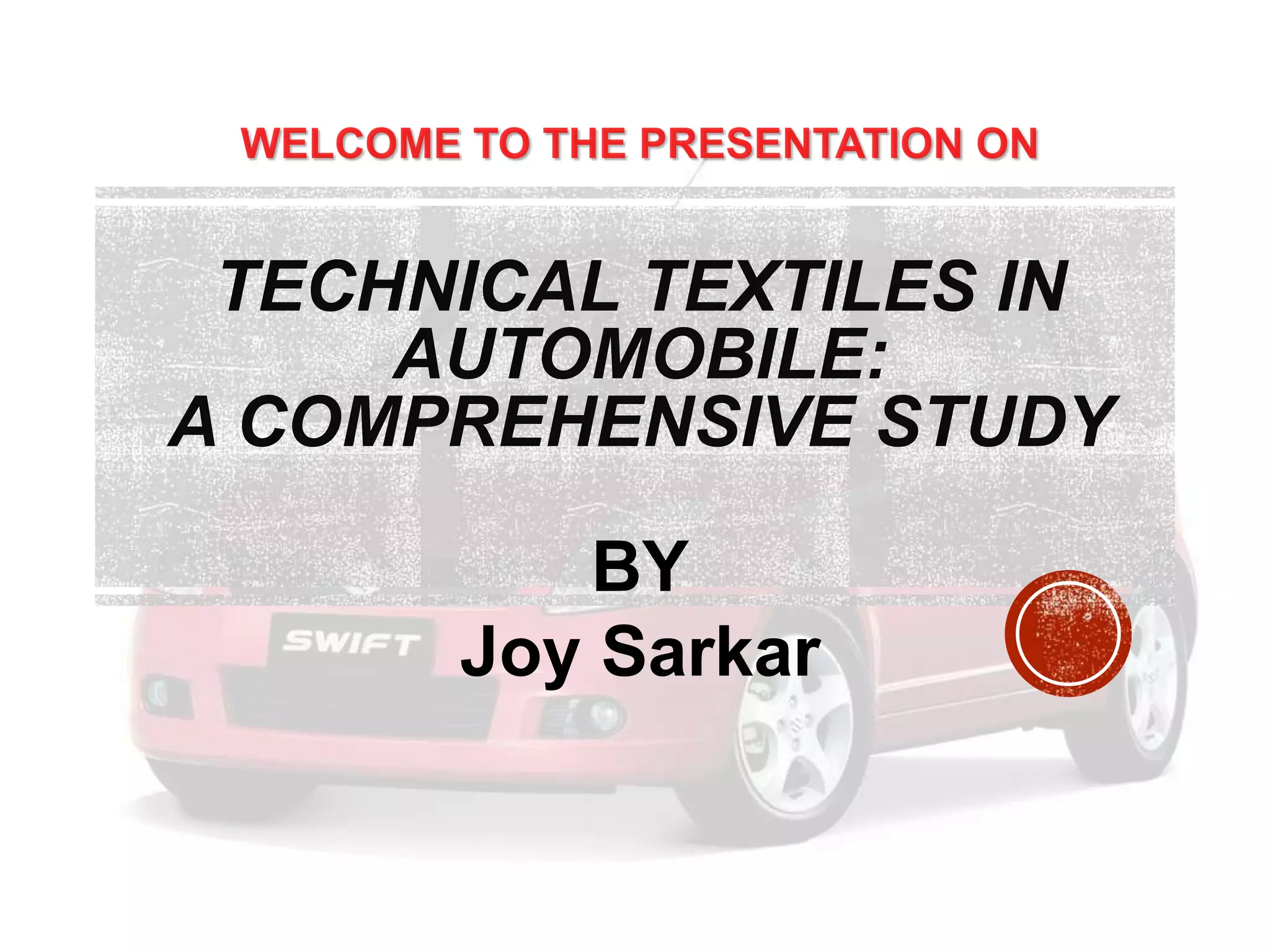 Application of automobile textiles: A comprehensive study | PPTX