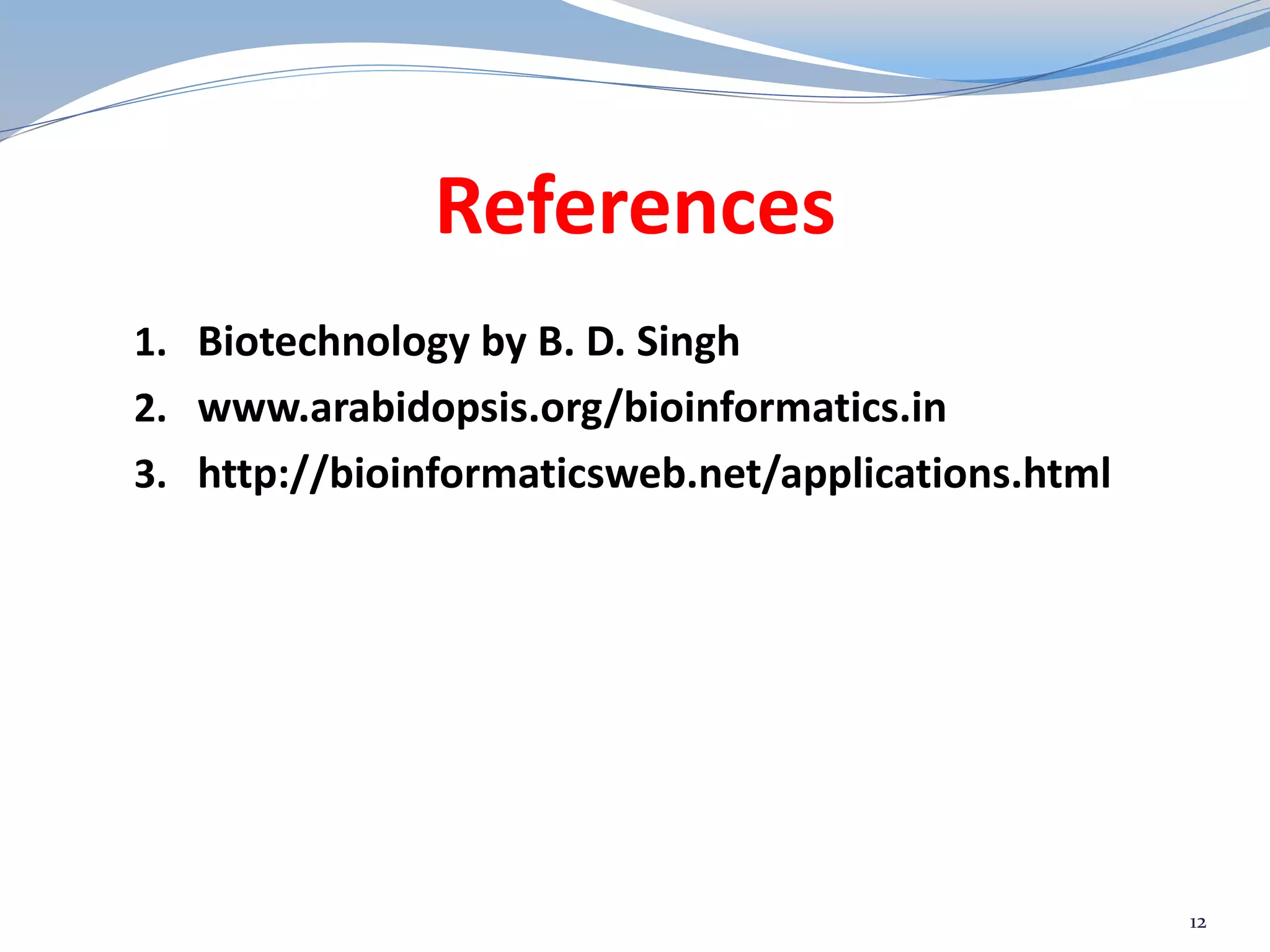 Application of bioinformatics | PPT | Free Download
