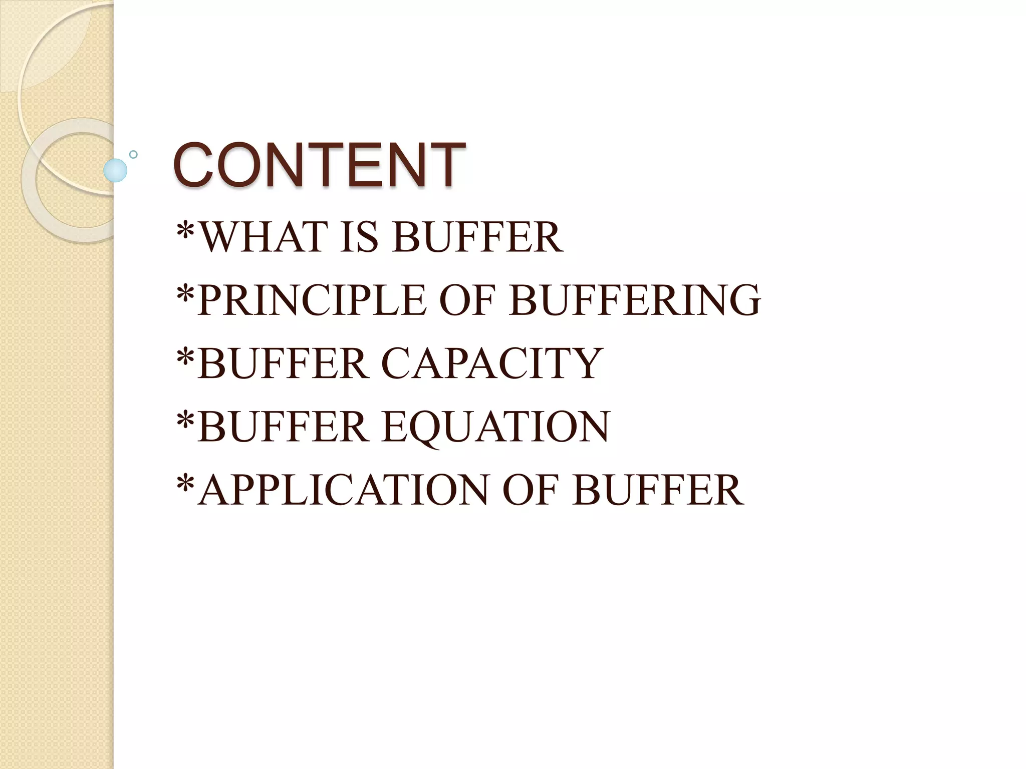 Application of buffers,buffers equation and buffer capacity | PPTX
