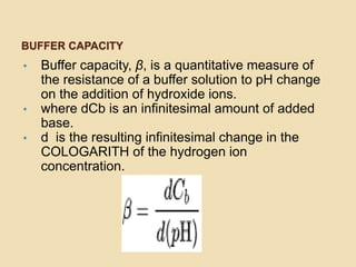Application of buffers,buffers equation and buffer capacity | PPTX