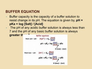 Application of buffers,buffers equation and buffer capacity | PPTX