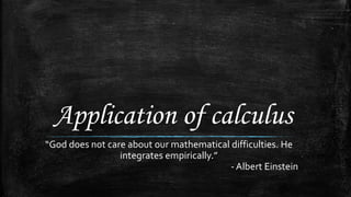 Application of calculus | PPTX