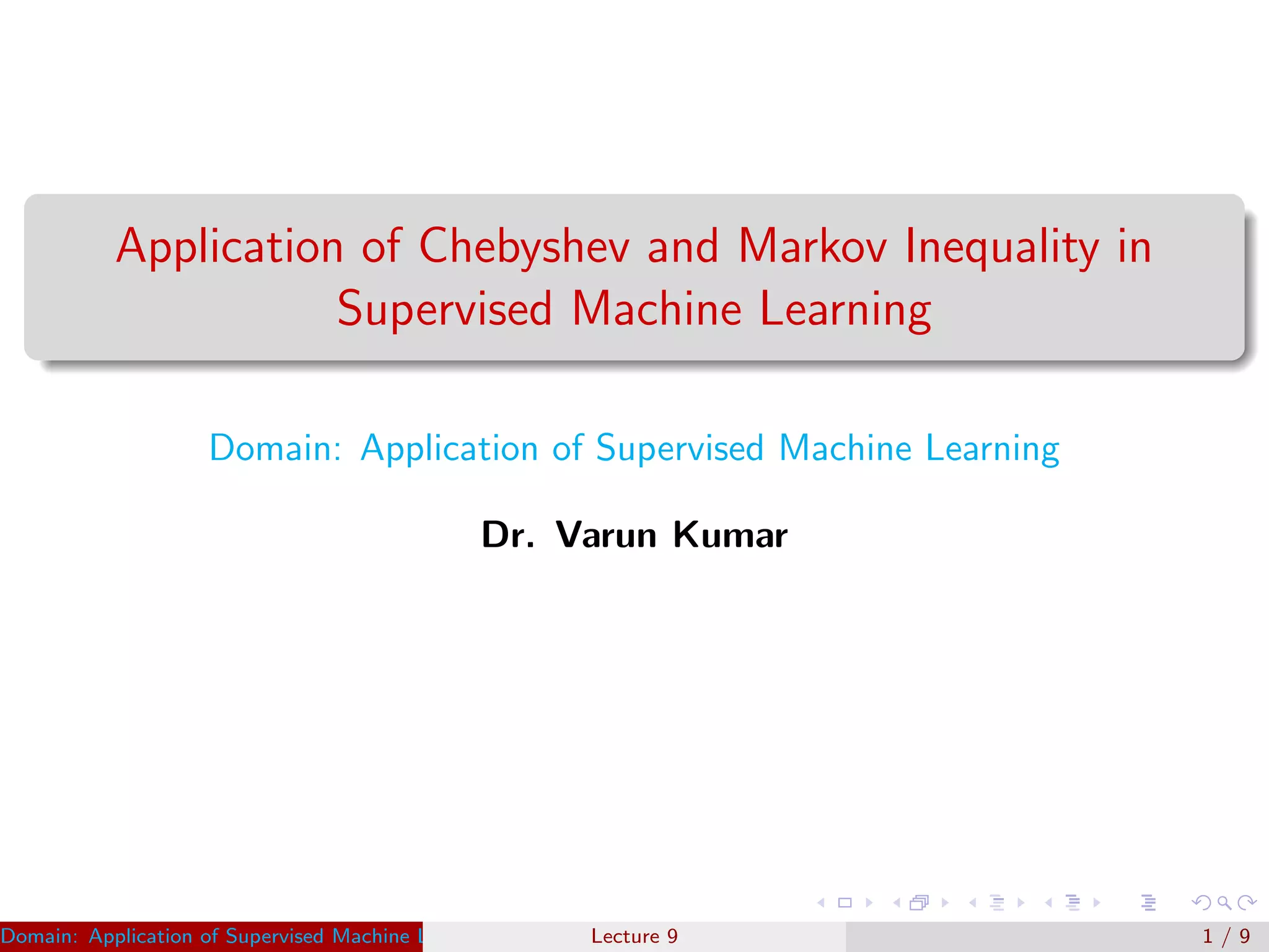 Application Of Chebyshev And Markov Inequality In Machine Learning Ppt