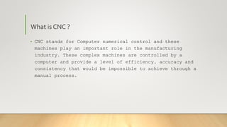 APPLICATION OF CNC MACHINE.pptx | Woodworking | Arts and Crafts