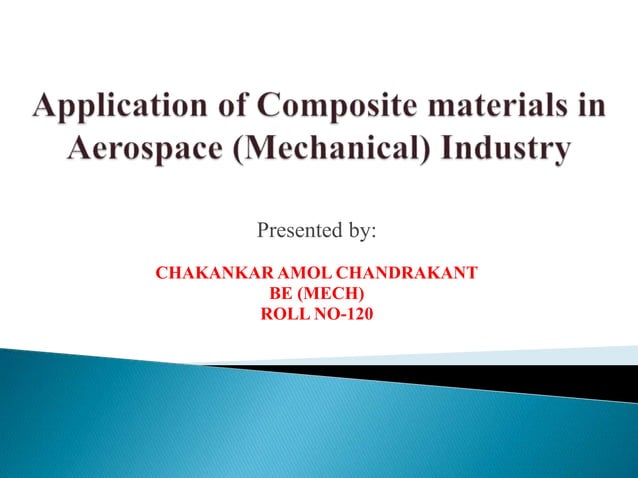 Application of composite materials in aerospace industry | PPTX ...