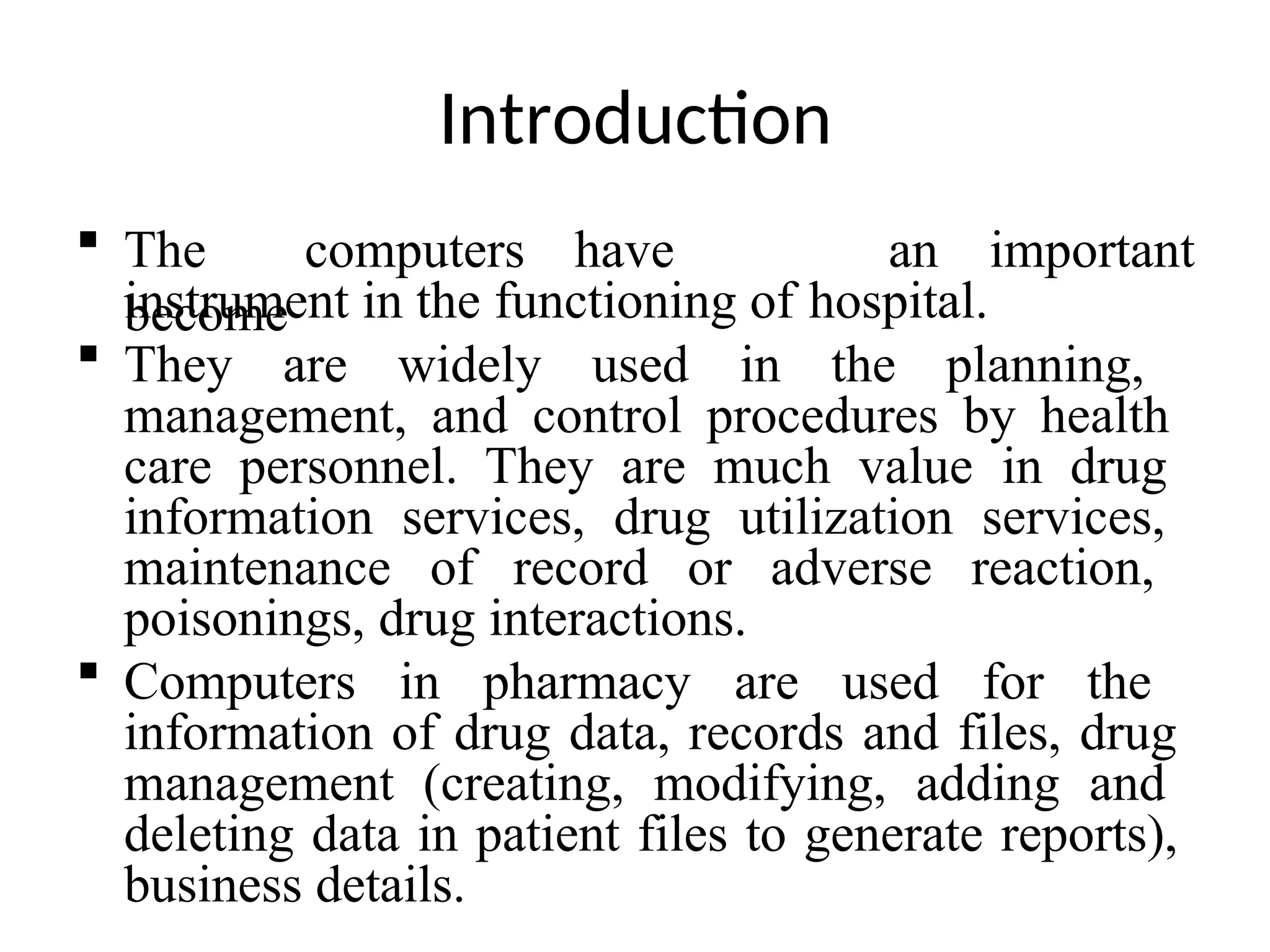 Application of Computer in hospitla pharmacy. | PPTX