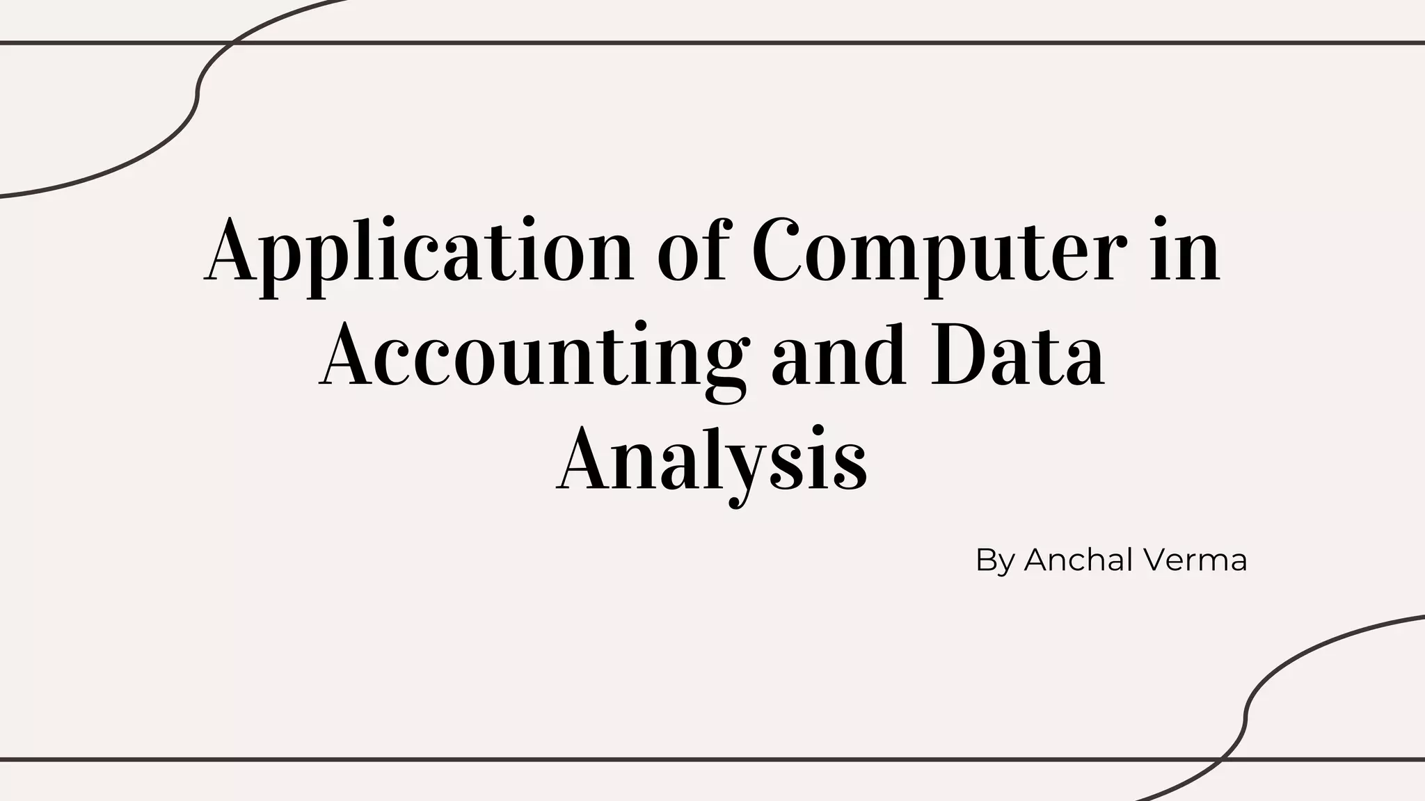 Application of Computer in accounting and data analysis.pptx