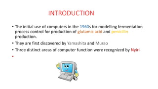 Application of computer in fermentation | PPTX