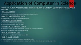 Application of computer on science | PPTX
