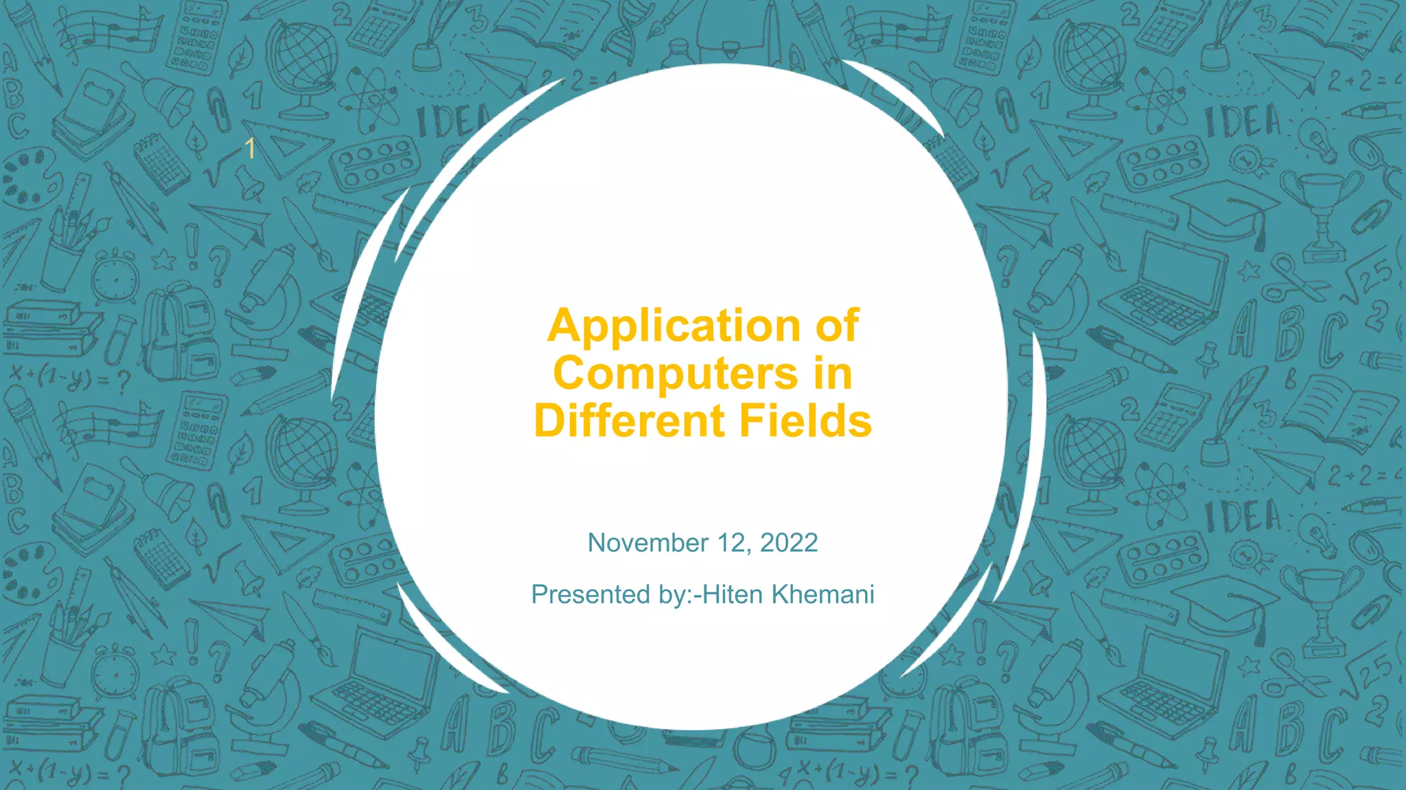 Application of Computers in Different Fields.pptx