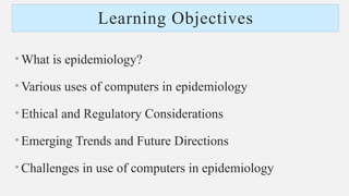 Application of computers in epidemiology.pptx