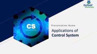 Application of control system | PPTX
