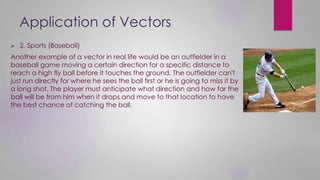 Application of coordinate system and vectors in the real life | PPTX