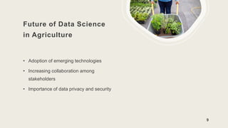 Application of DATA SCIENCE in Agricultural Industry.pptx
