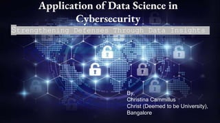 Application of Data Science in Cybersecurity.pptx
