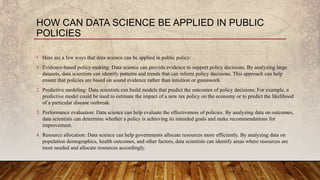 Application of data science on public policy.pptx