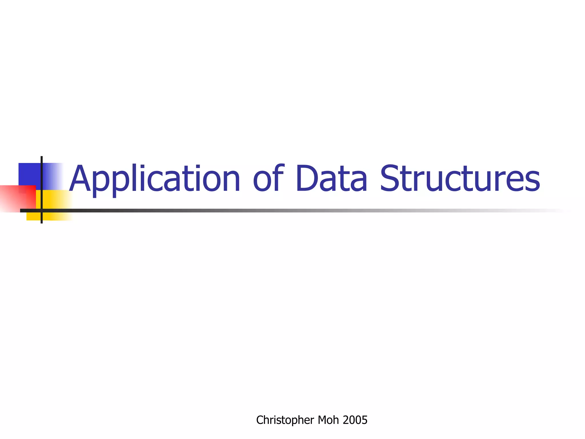 Applicationof datastructures | PPT