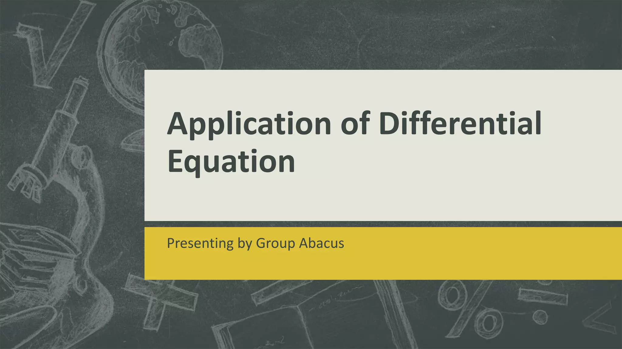 Application of Differential Equation | PPTX