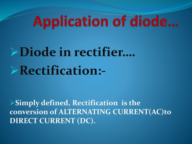 Application of diode | PPTX