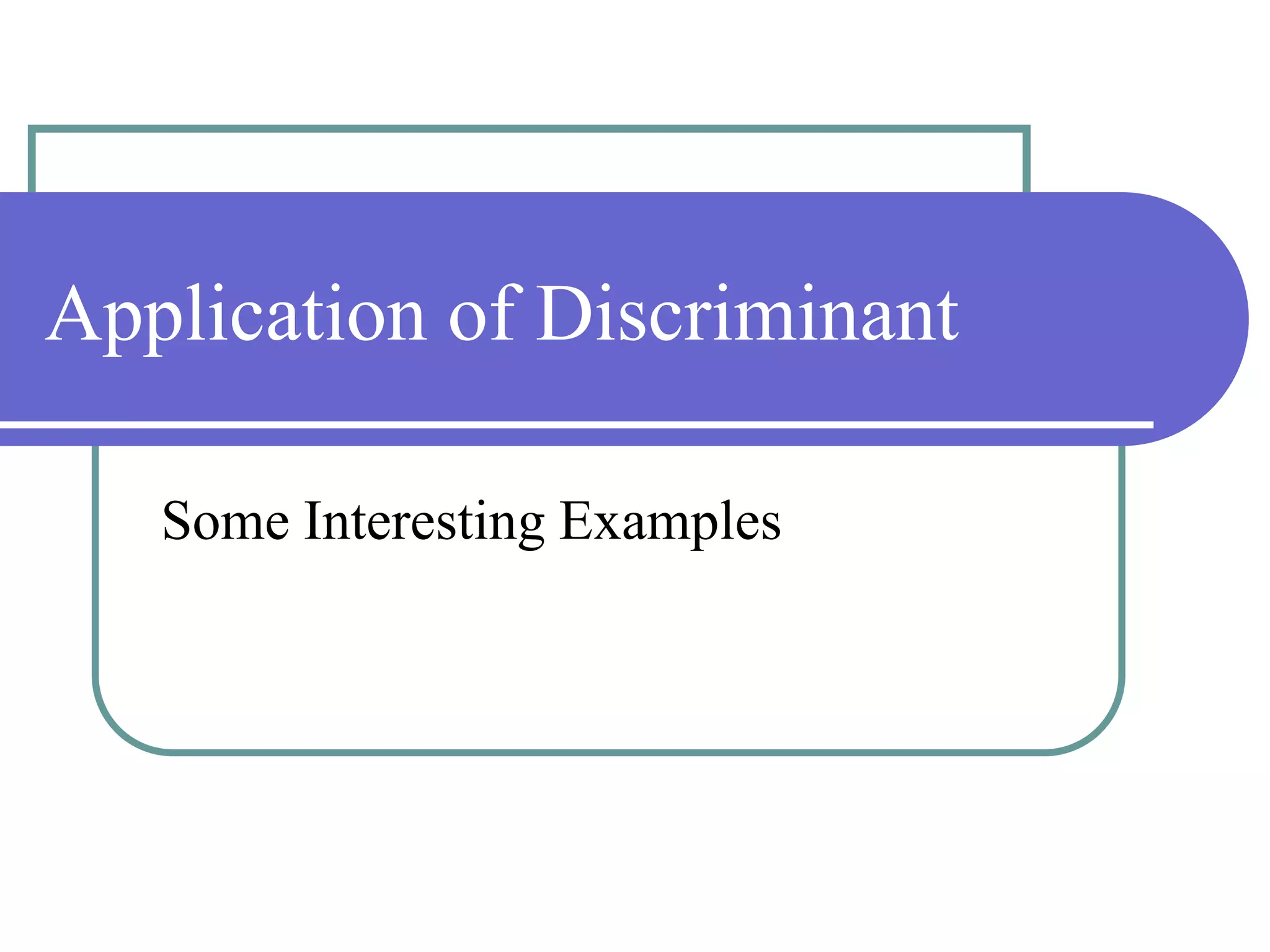 Application of discriminant | PPT