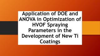 Application of DOE and ANOVA in optimization.pptx