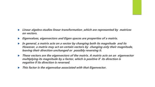 Application of eigen value eigen vector to design | PPTX