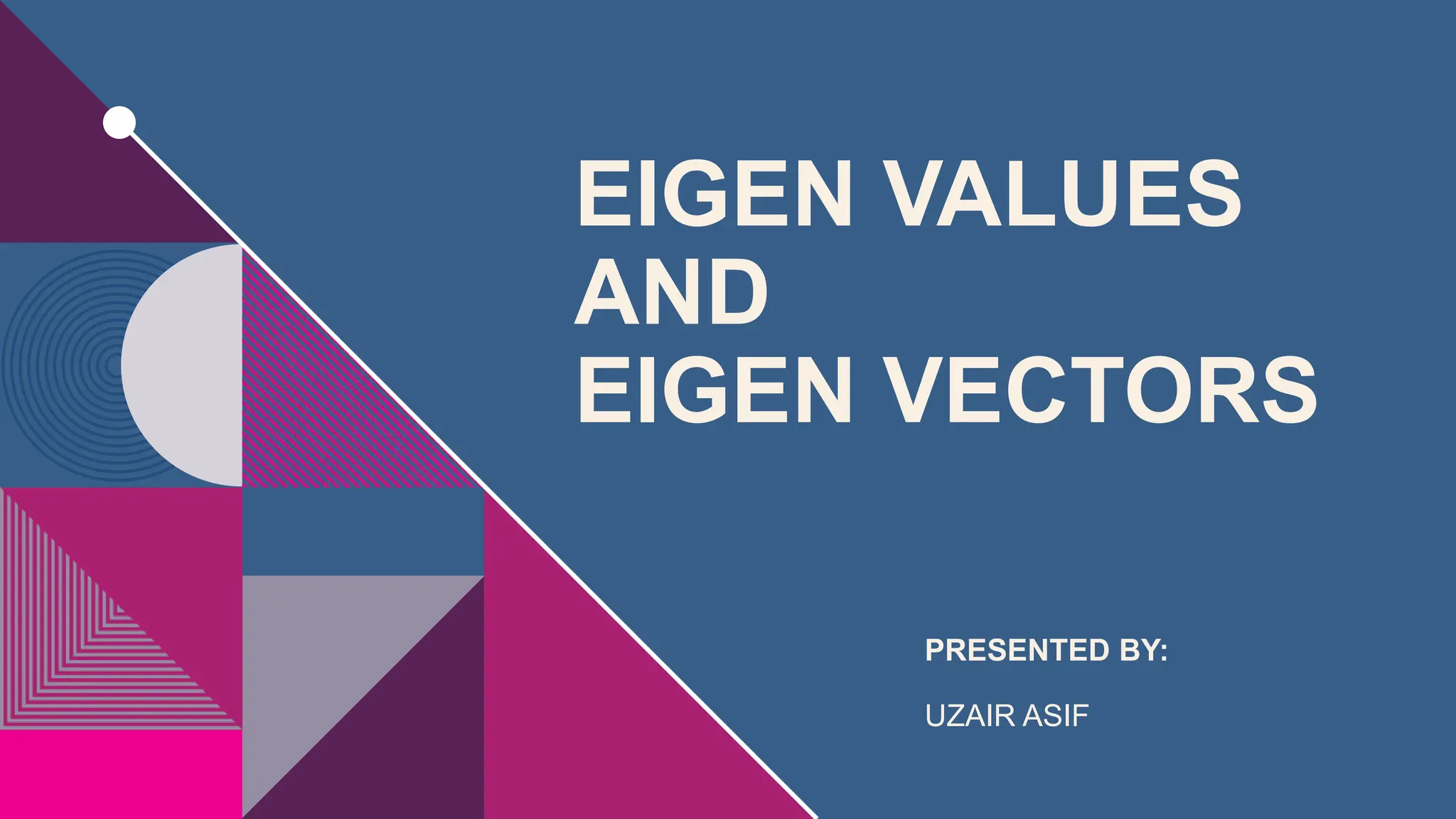 Application of Eigenvalues and Eigenvectors: Understanding Concepts, Practical Examples, and ...