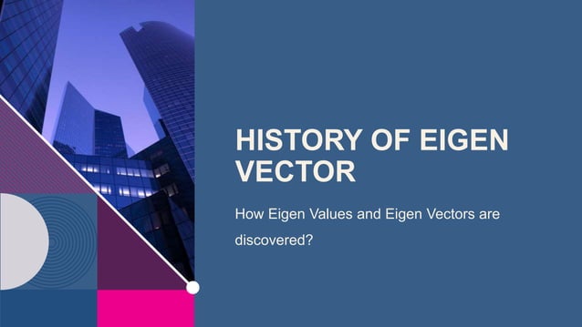Application of Eigenvalues and Eigenvectors: Understanding Concepts ...