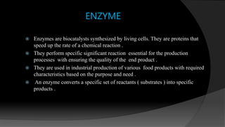 Application of enzymes in food industries | PPTX
