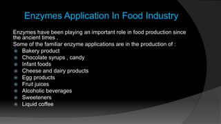 Application of enzymes in food industries | PPTX