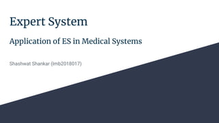 Application of Expert System in medical systems | PDF