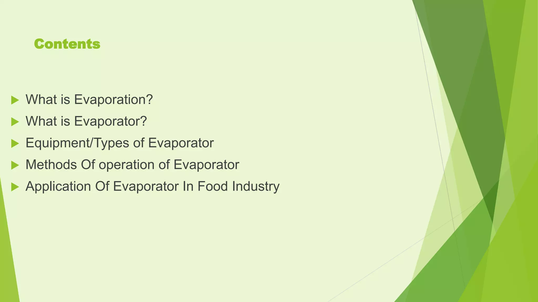 Application of evaporator in food processing | PPTX