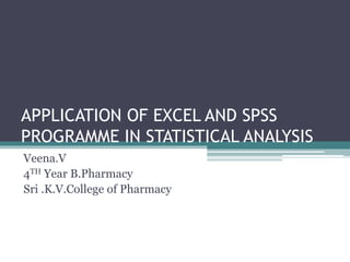 Application of excel and spss programme in statistical | PPTX