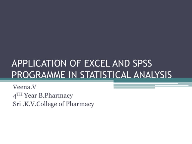 Application of excel and spss programme in statistical | PPTX