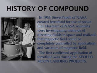 Application of Ferrofluid including history.pptx