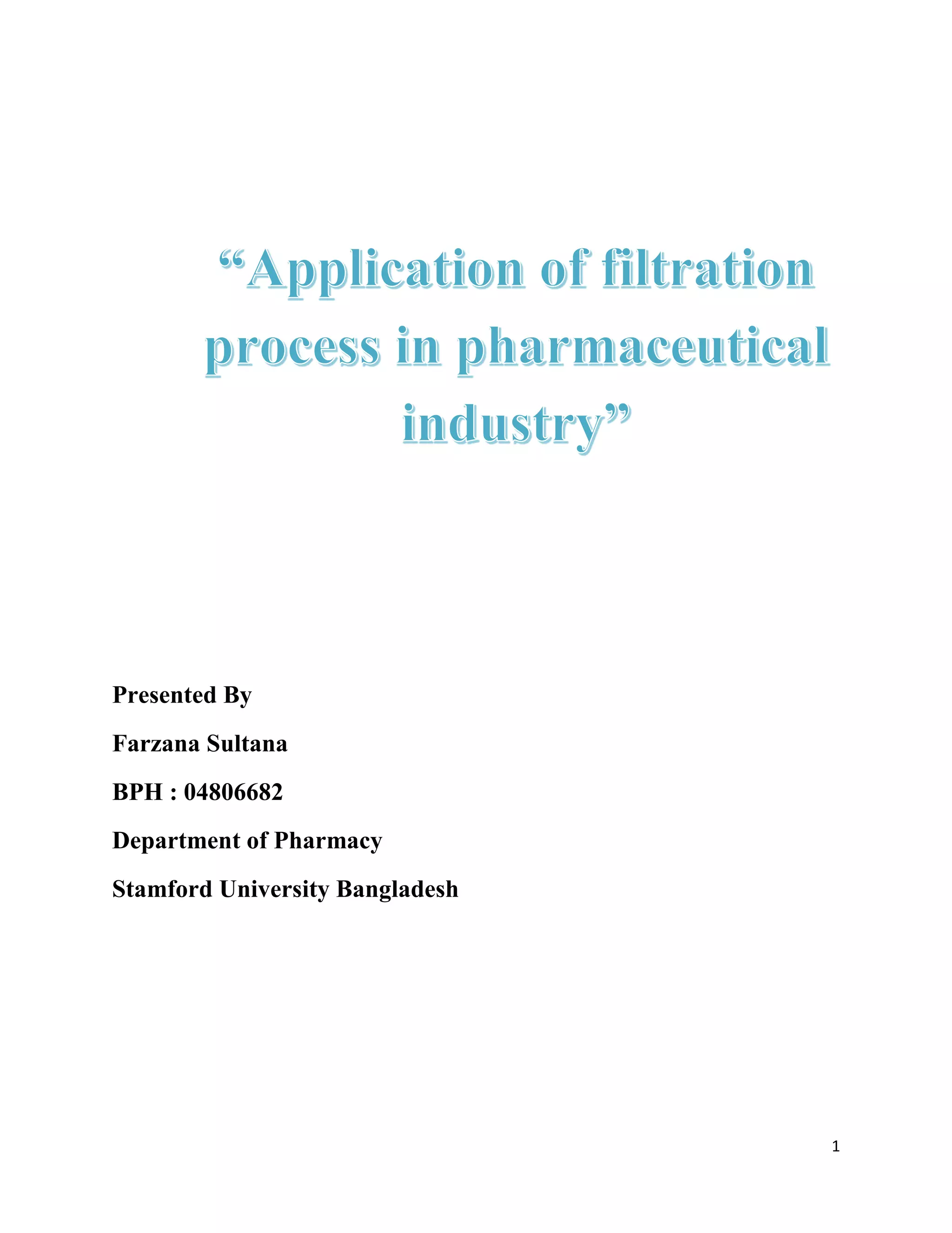 Application of filtration process in pharmaceutical | PDF