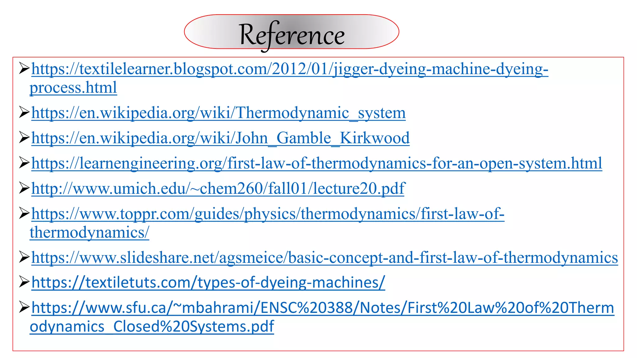 Application of first law of thermodynamics in textile dyeing | PPTX