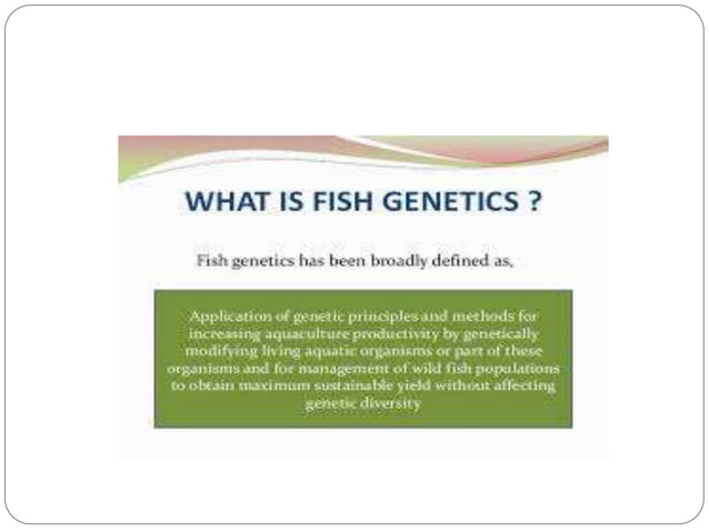 Application of genetic in aquaculture | PPTX | Genetics | Science