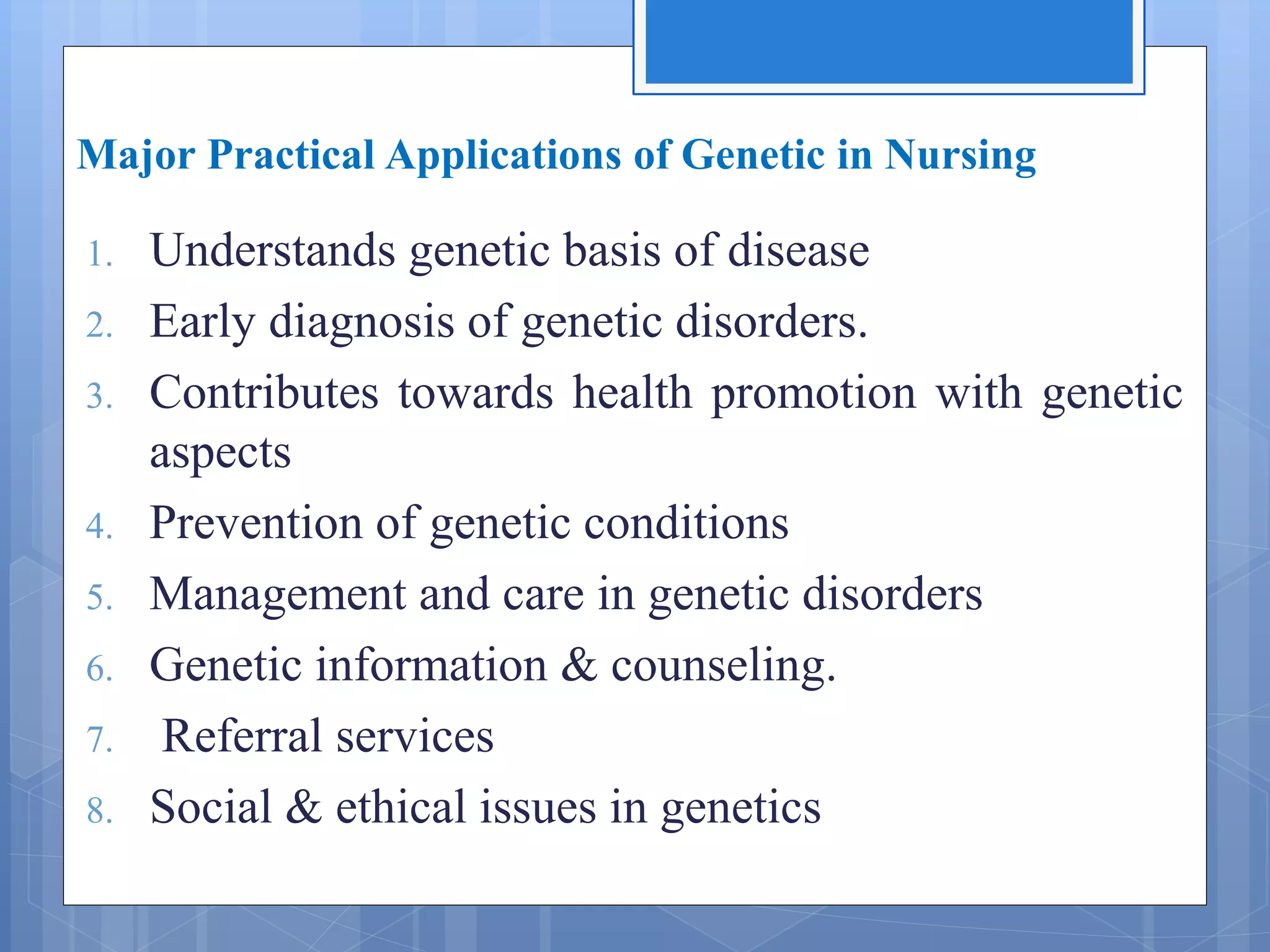 Application of Genetics in Nursing Practice | PPTX