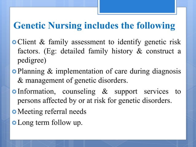 Application of Genetics in Nursing Practice | PPTX | Reproductive ...