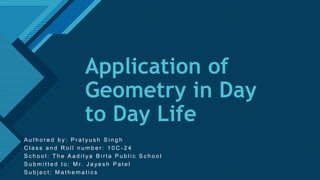 Application of Geometry in Day to Day Life.pptx