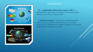 Application of GIS and Remote Sensing | PPTX