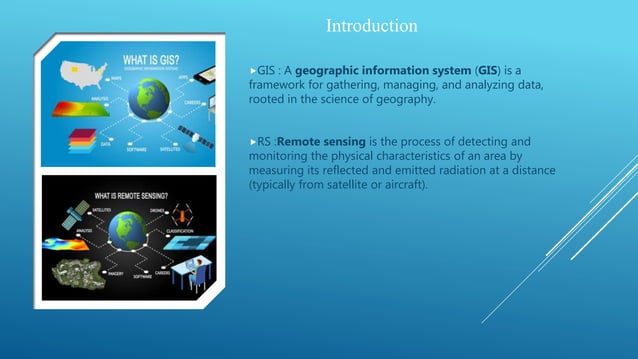 Application of GIS and Remote Sensing | PPTX | Geography | Science