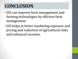 Application of GIS in agriculture | PPTX