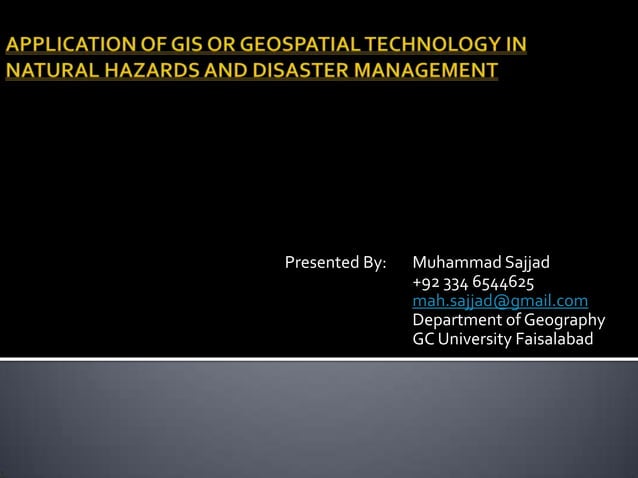 Application of gis in natural disaster management | PPTX | Geography | Science