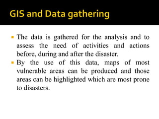Application of gis in natural disaster management | PPTX