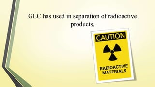 Application of GLC | PPT
